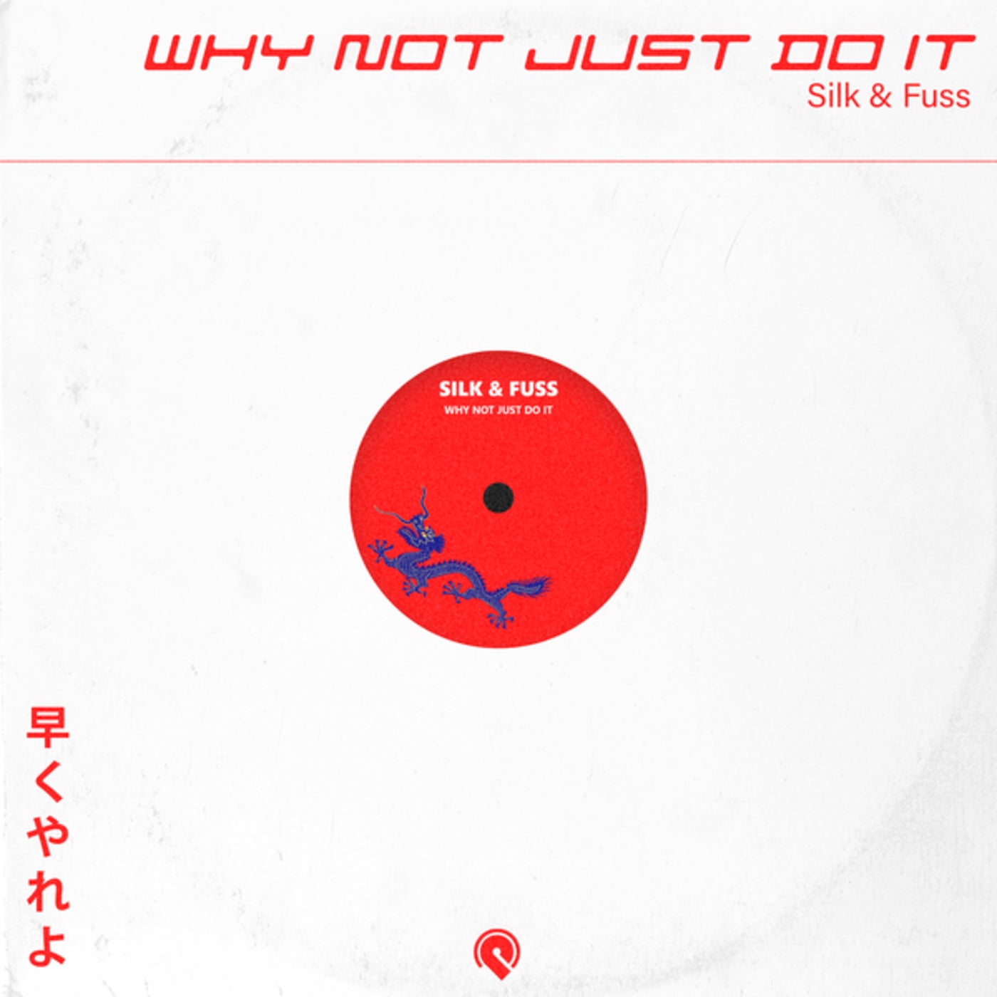 Why Not Just Do It by Silk & Fuss on Beatsource