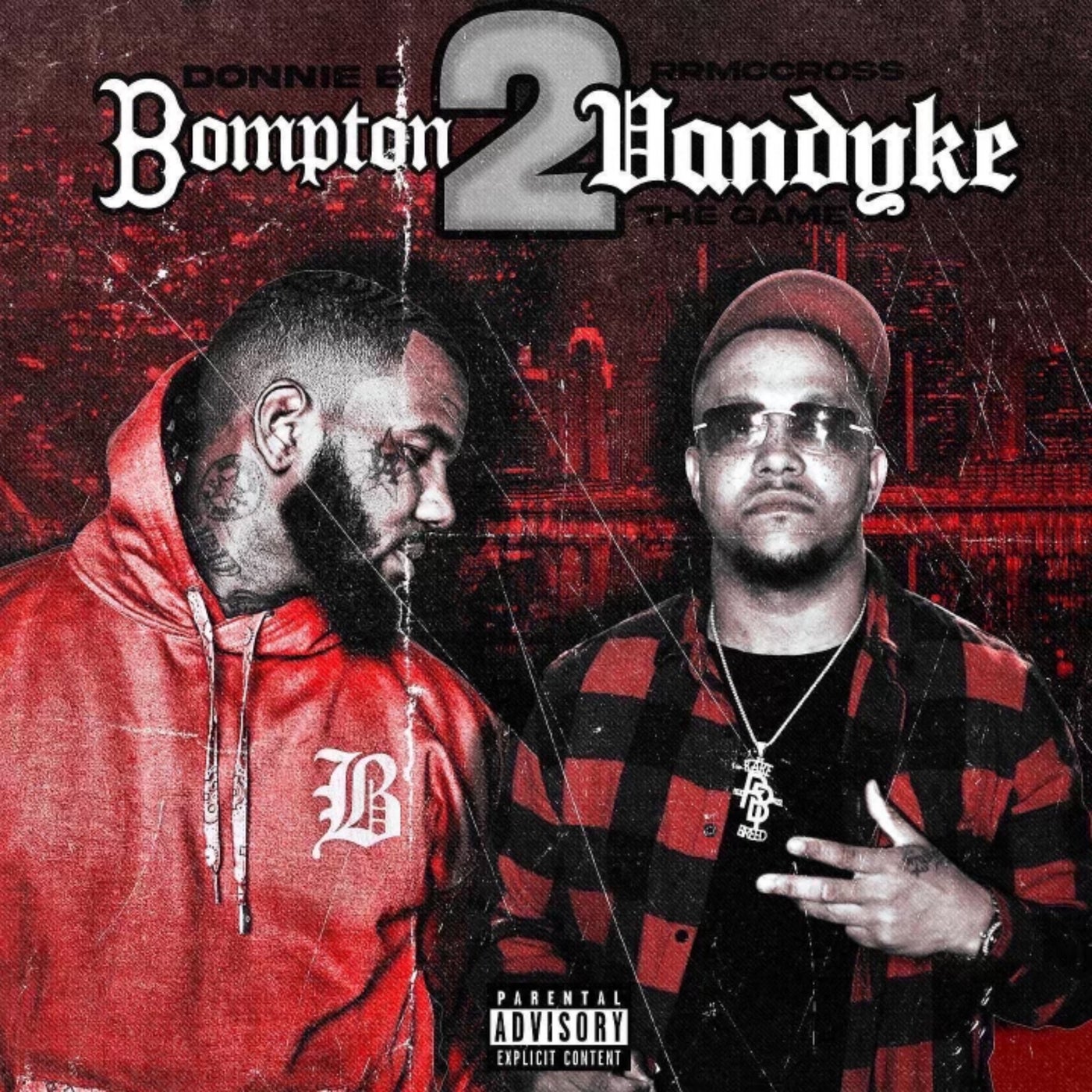 Bompton 2 VanDyke by The Game, Donnie B and RRMccross on Beatsource