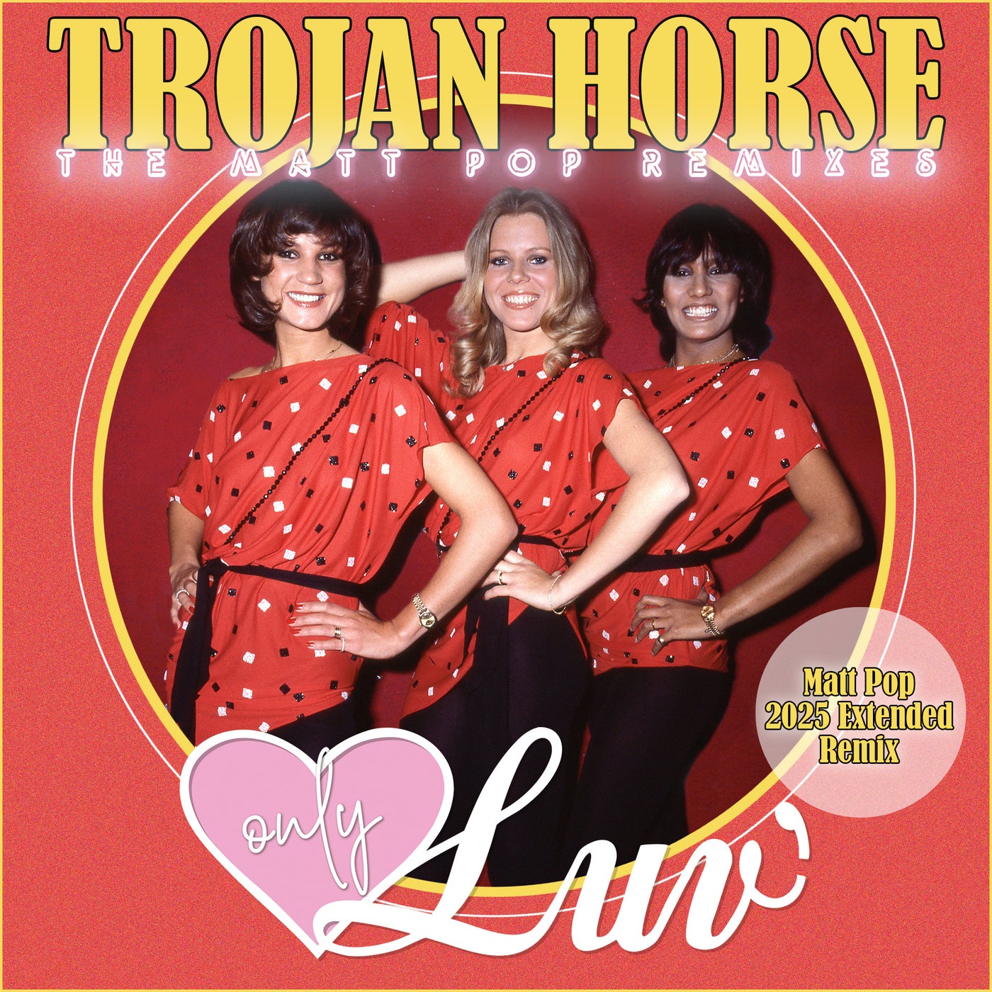 Trojan Horse (Matt Pop 2025 Extended Remix) by Luv' on Beatsource