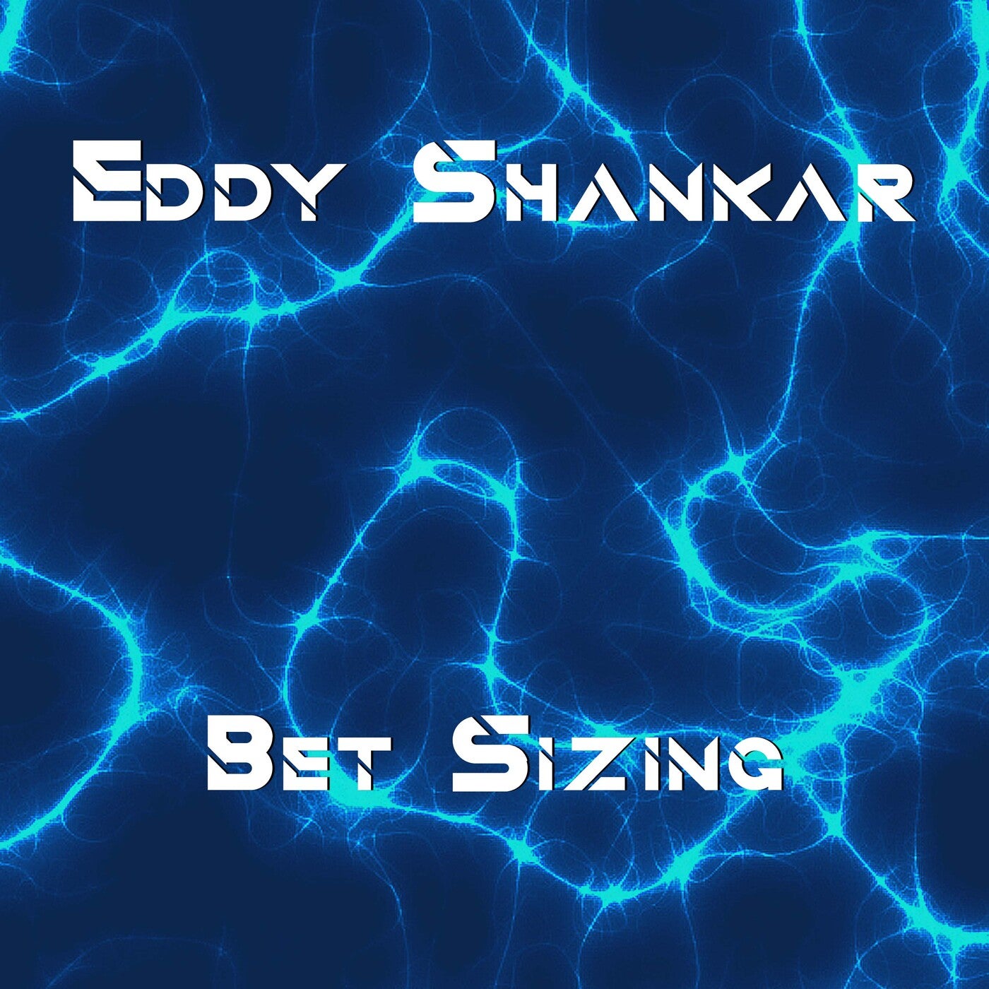 Bet Sizing by Eddy Shankar on Beatsource