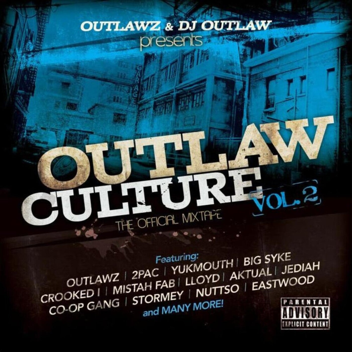 Outlaw Culture, Vol. 2: The Official Mixtape by DJ Outlaw, Outlawz ...