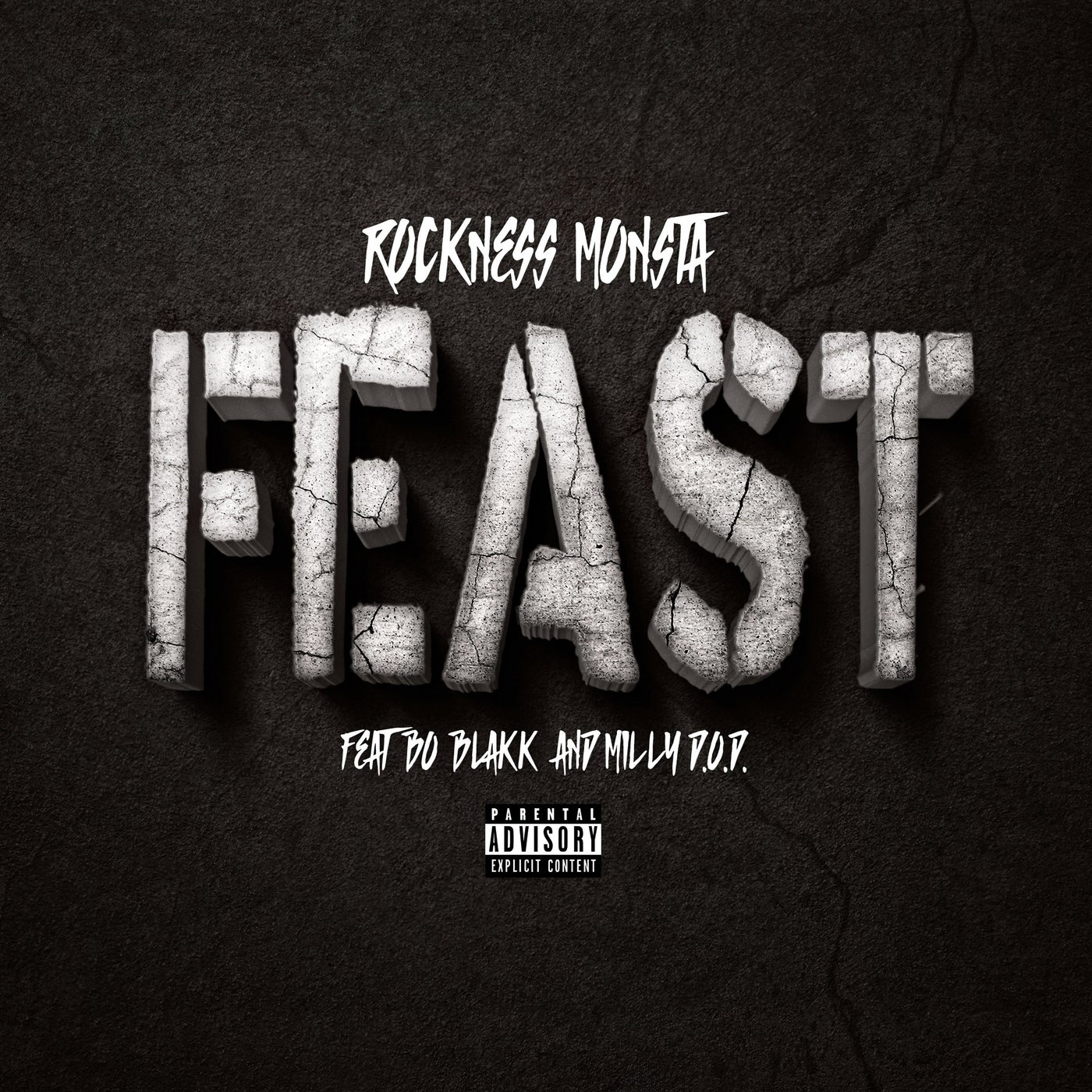Feast by Ron Browz, Rockness Monsta, Milly D.O.D. and Bo Blakk on ...