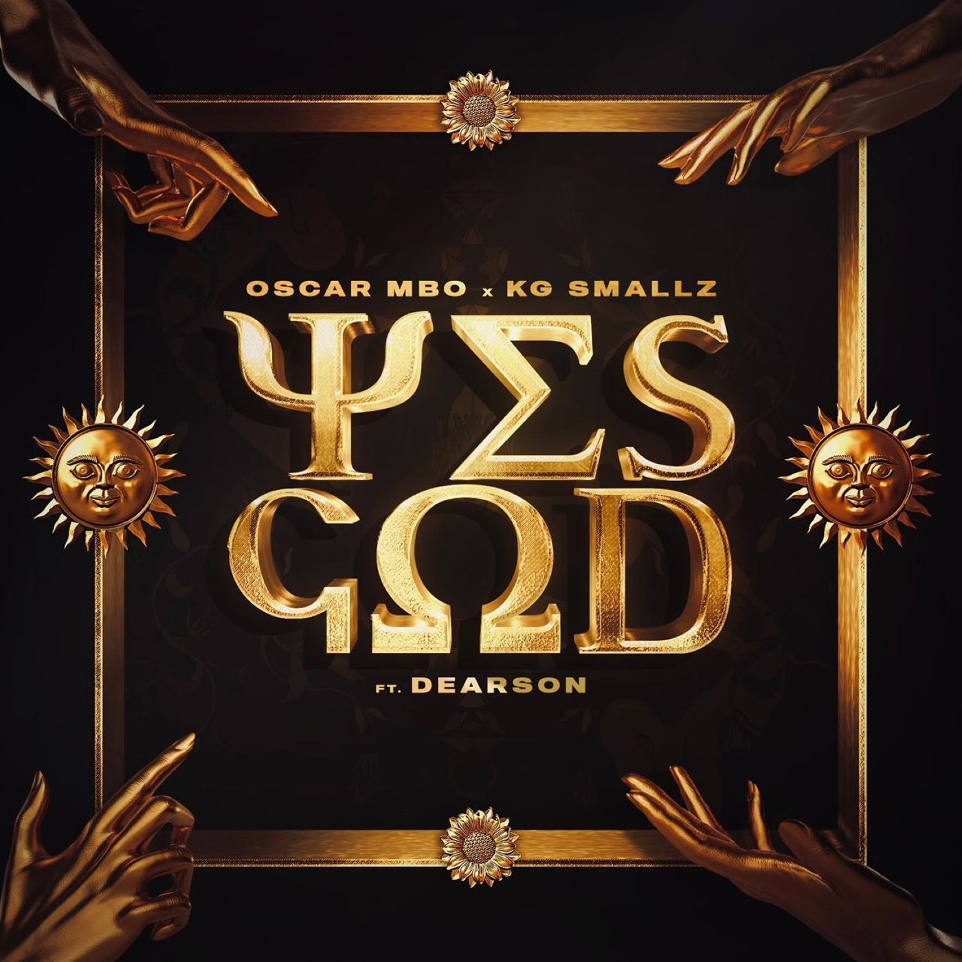 YES GOD by Dearson, Oscar Mbo & KG Smallz, Oscar Mbo, KG Smallz, CocoSA, C-Blak, Kabza De Small ...