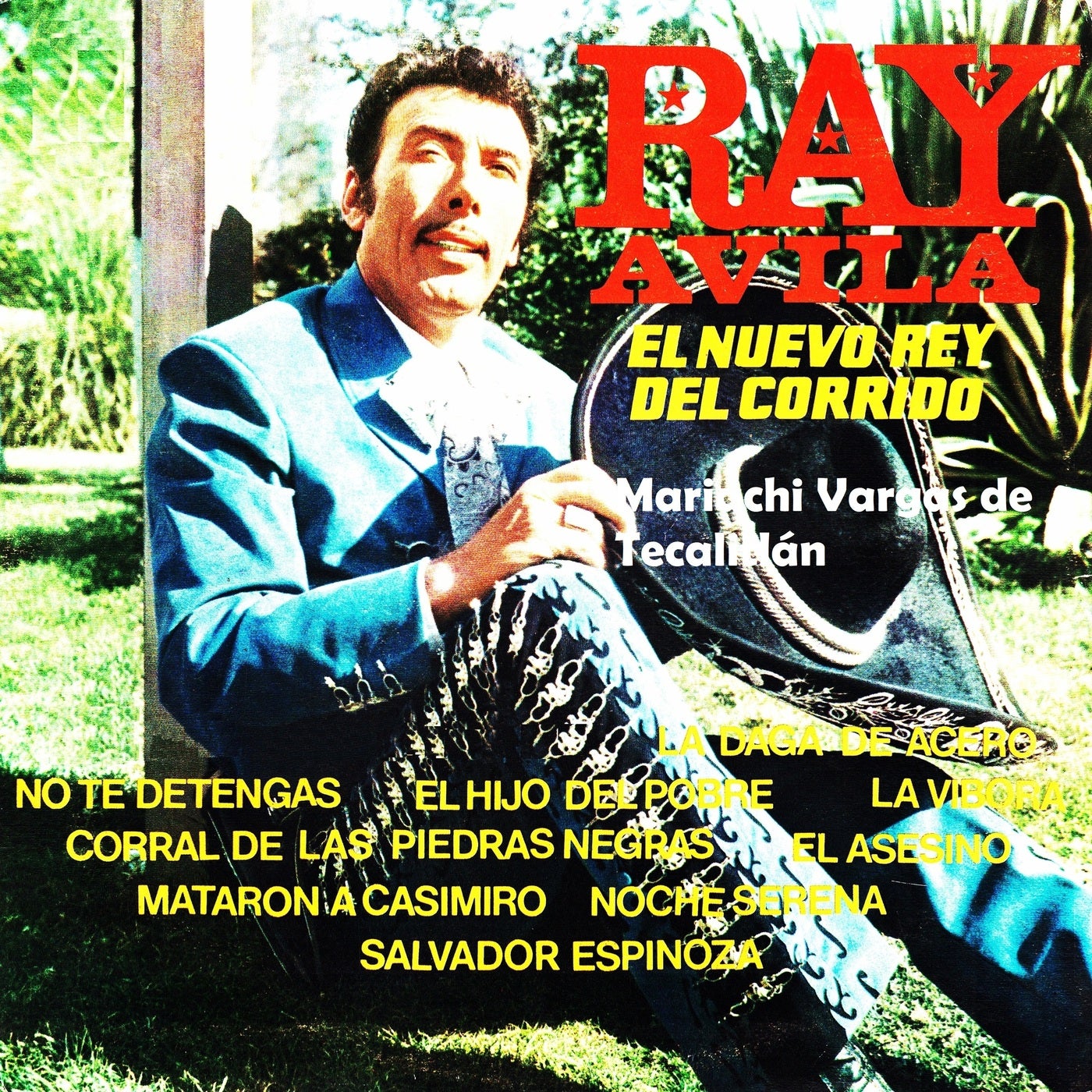 El nuevo rey del corrido by Mariachi Vargas de Tecalitlán and Ray Avila ...