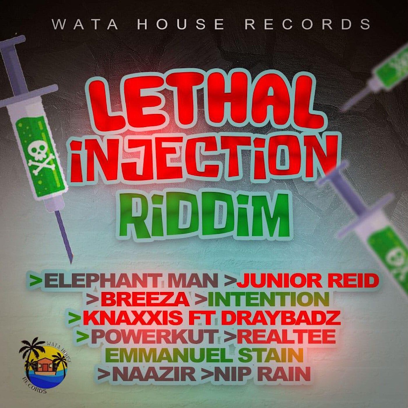 Lethal Injection Riddim by Junior Reid, Naazir, Breeza Sparta, Elephant ...
