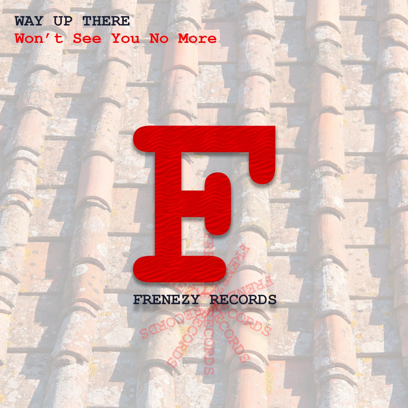 won-t-see-you-no-more-original-techno-mix-by-way-up-there-on-beatsource