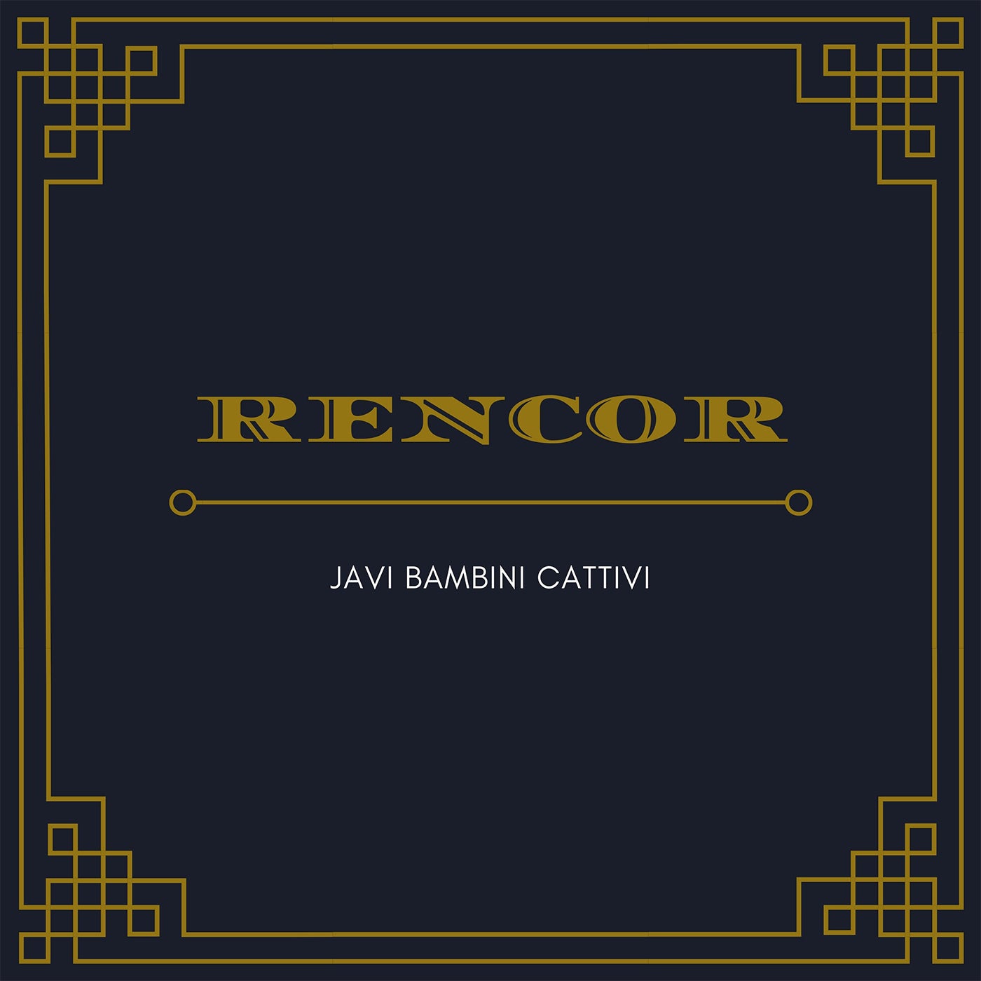 Rencor by JAVI BAMBINI CATTIVI on Beatsource