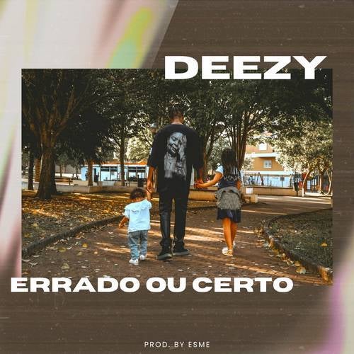 Errado Ou Certo by Deezy on Beatsource
