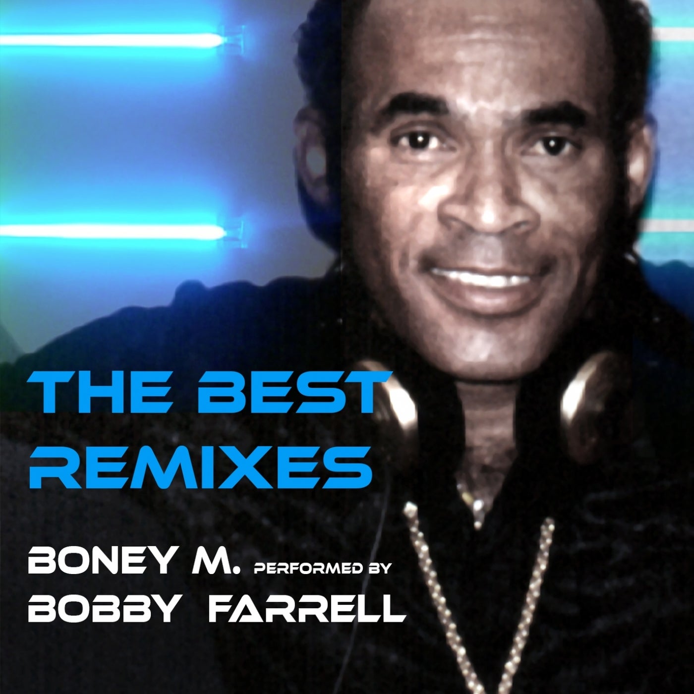 Boney M. Performed by Bobby Farrell (The Best Remixes) by Bobby Farrell ...