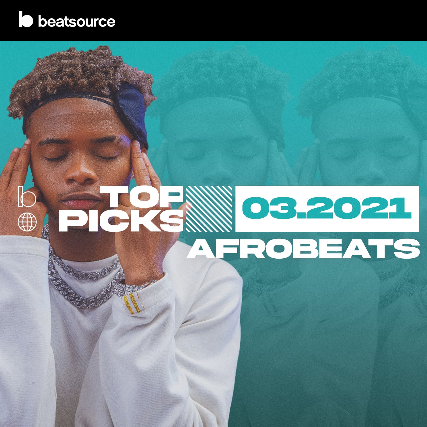 Afrobeats Top Picks March 2021 Playlist for DJs on Beatsource