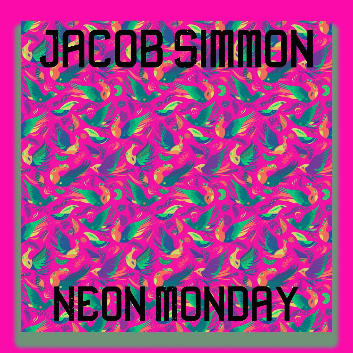 Neon Monday by Jacob Simmon on Beatsource