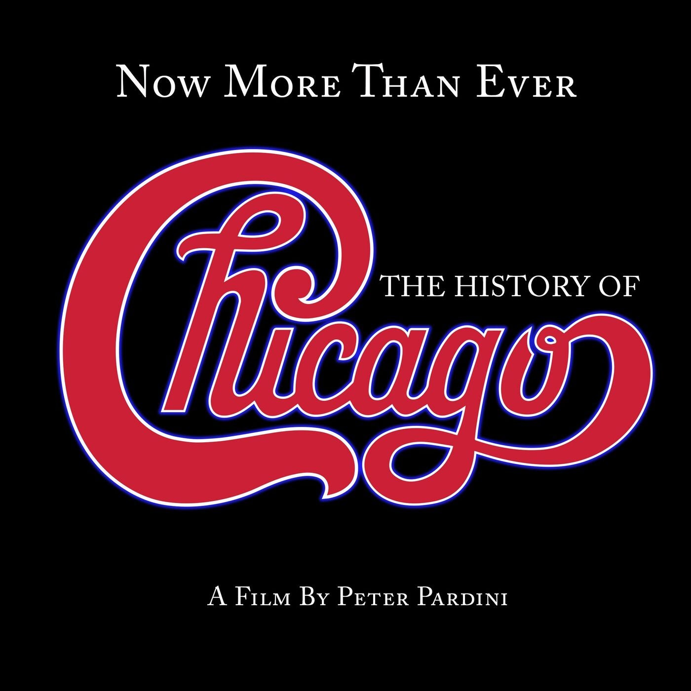 Now More Than Ever: The History of Chicago (Remaster) by Chicago on ...