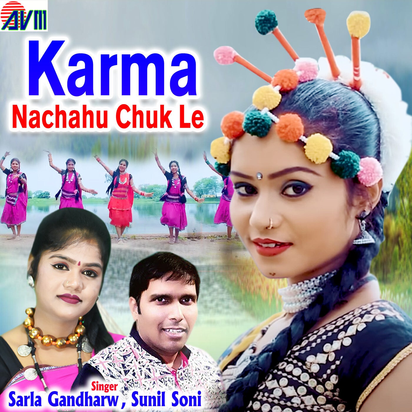 Karma Nachahu Chuk Le by Sarla Gandharw and Sunil Soni on Beatsource