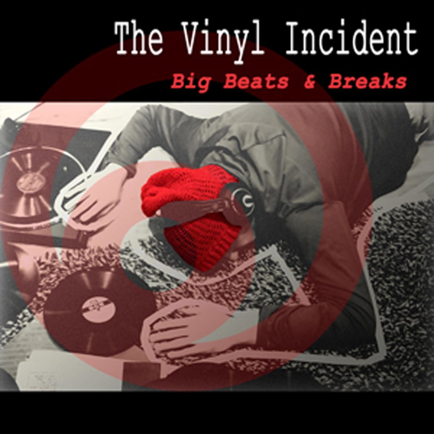 The Vinyl Incident Big Beats and Breaks by W.C.P.M. on Beatsource