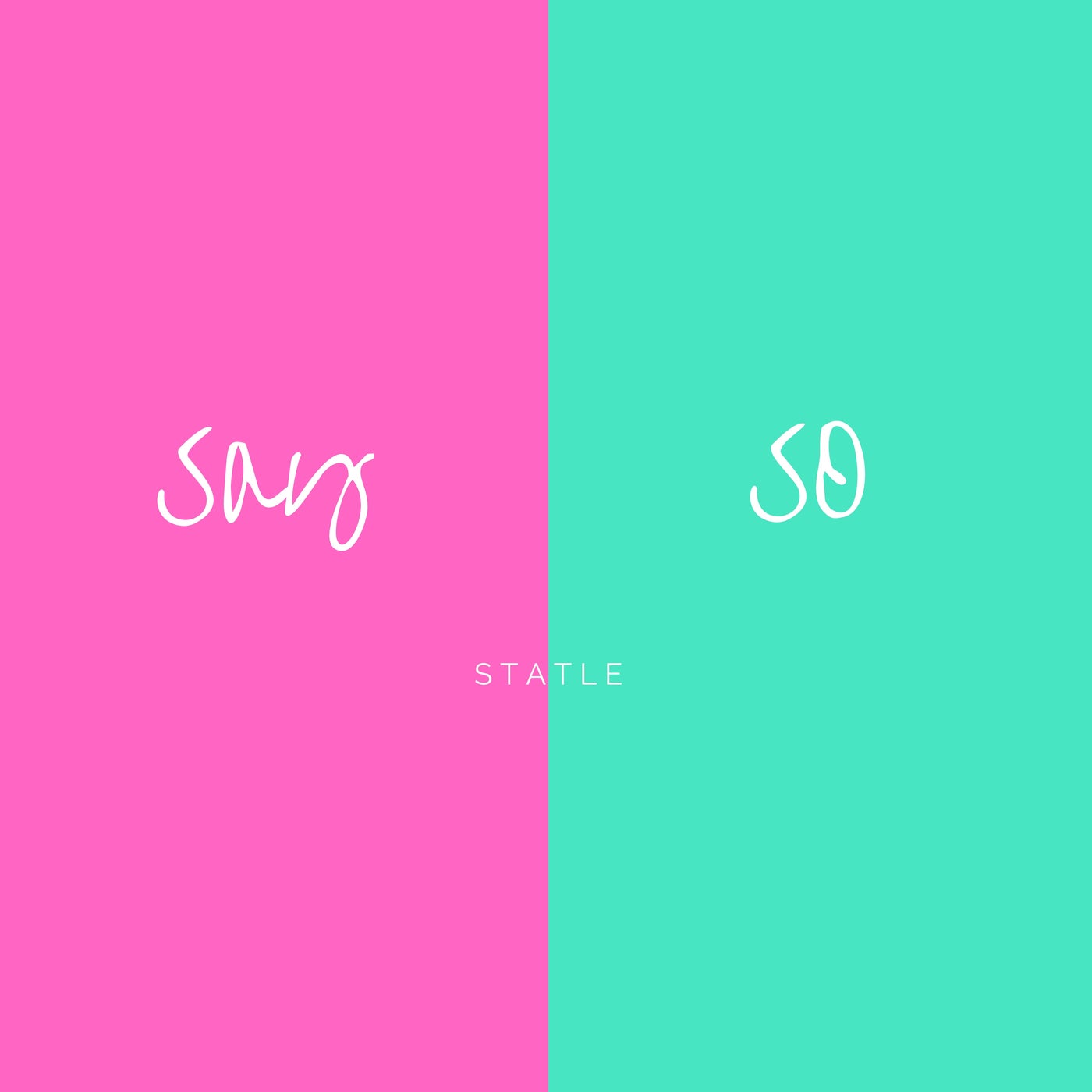 Say So by Statle on Beatsource