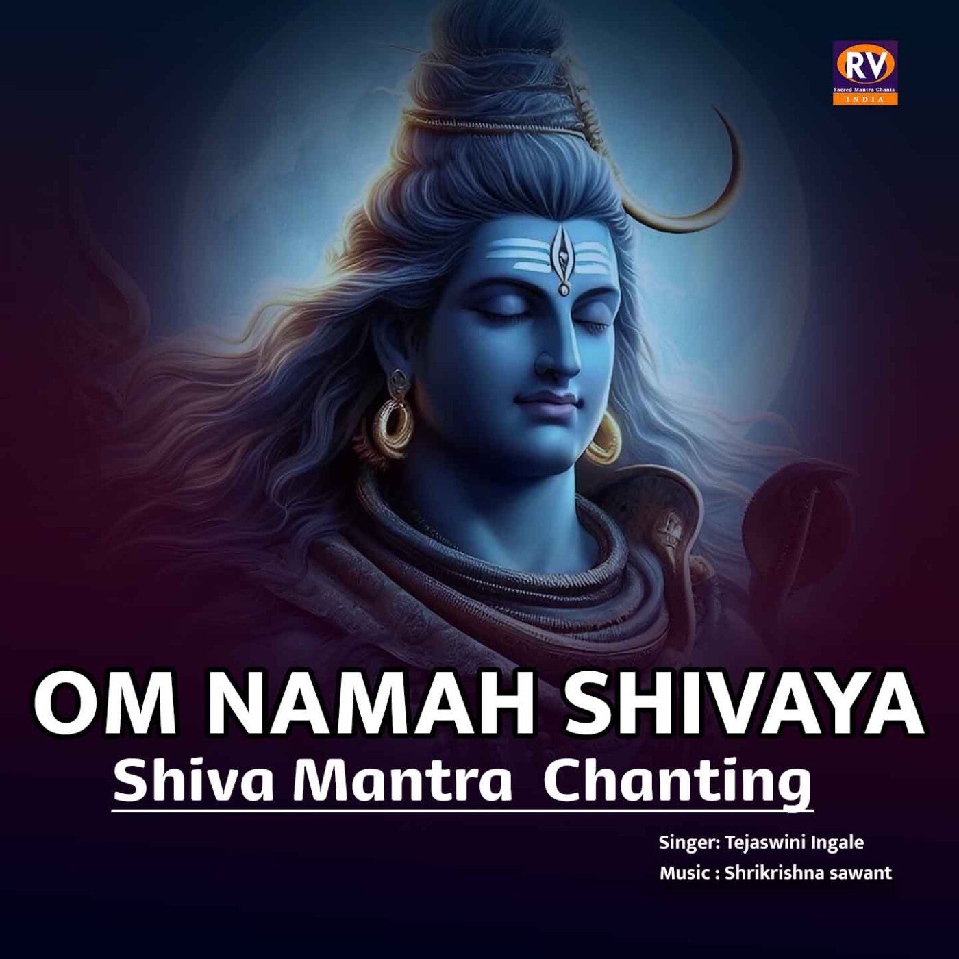 Om Namah Shivaya Shiva Mantra Chanting by Tejeswini Ingale on Beatsource