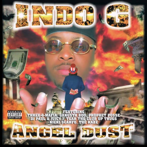 Angel Dust by Indo G, Three 6 Mafia, Da Koopsta Knicca, Gangsta Boo ...