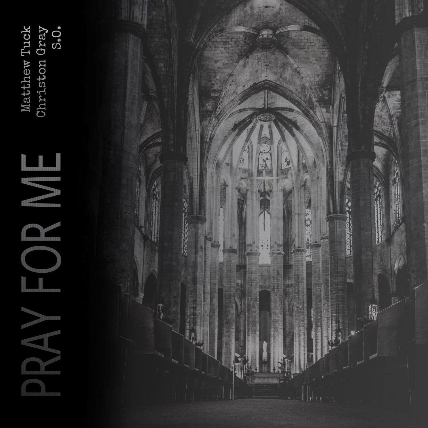 Pray for Me by Christon Gray, S.O. and Matthew Tuck on Beatsource
