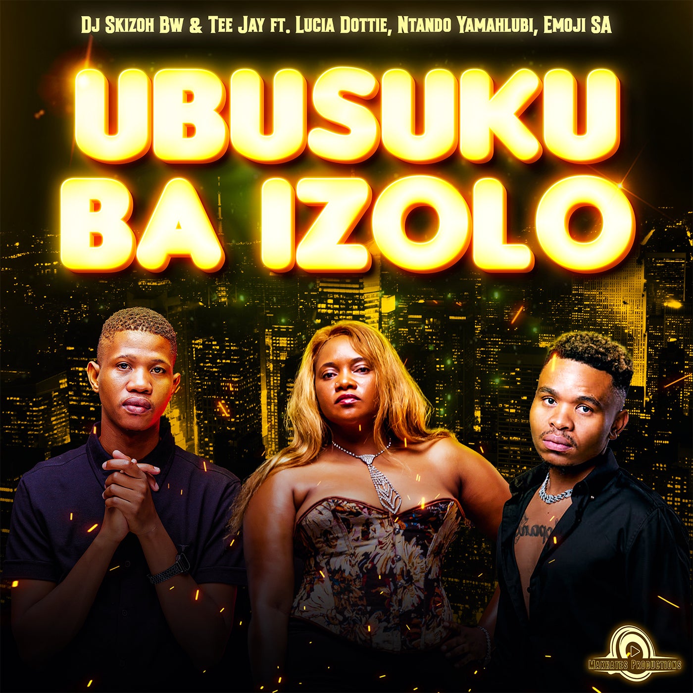 Ubusuku Ba Izolo (feat. Lucia Dottie, Ntando Yamahlubi, Emoji SA) by Tee Jay, Ntando Yamahlubi ...