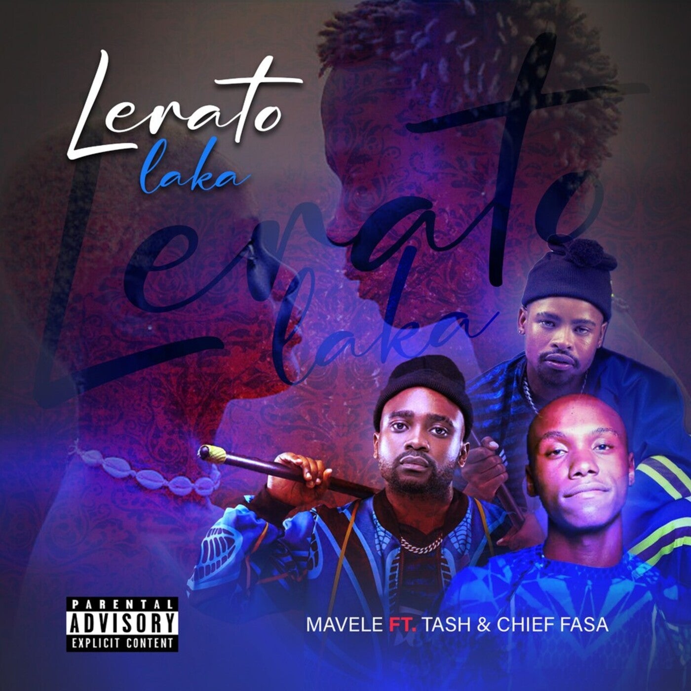 Lerato Laka by Tash, Mavele and Chief Fasa on Beatsource