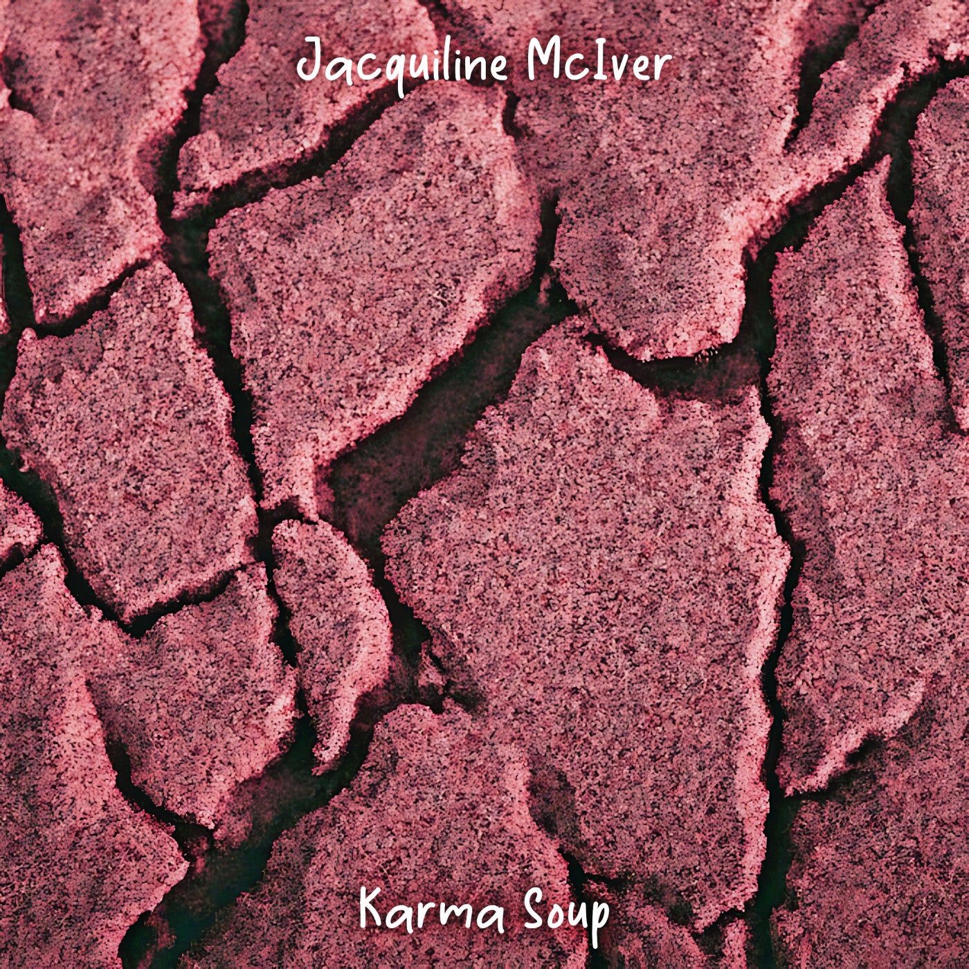 Karma Soup by Jacquiline McIver on Beatsource