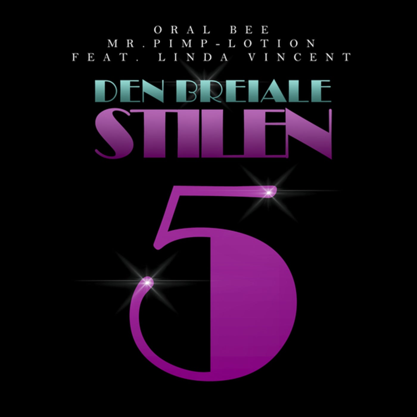 Den Breiale Stilen by Oral Bee, Mr. Pimp-Lotion and Linda Vincent on ...
