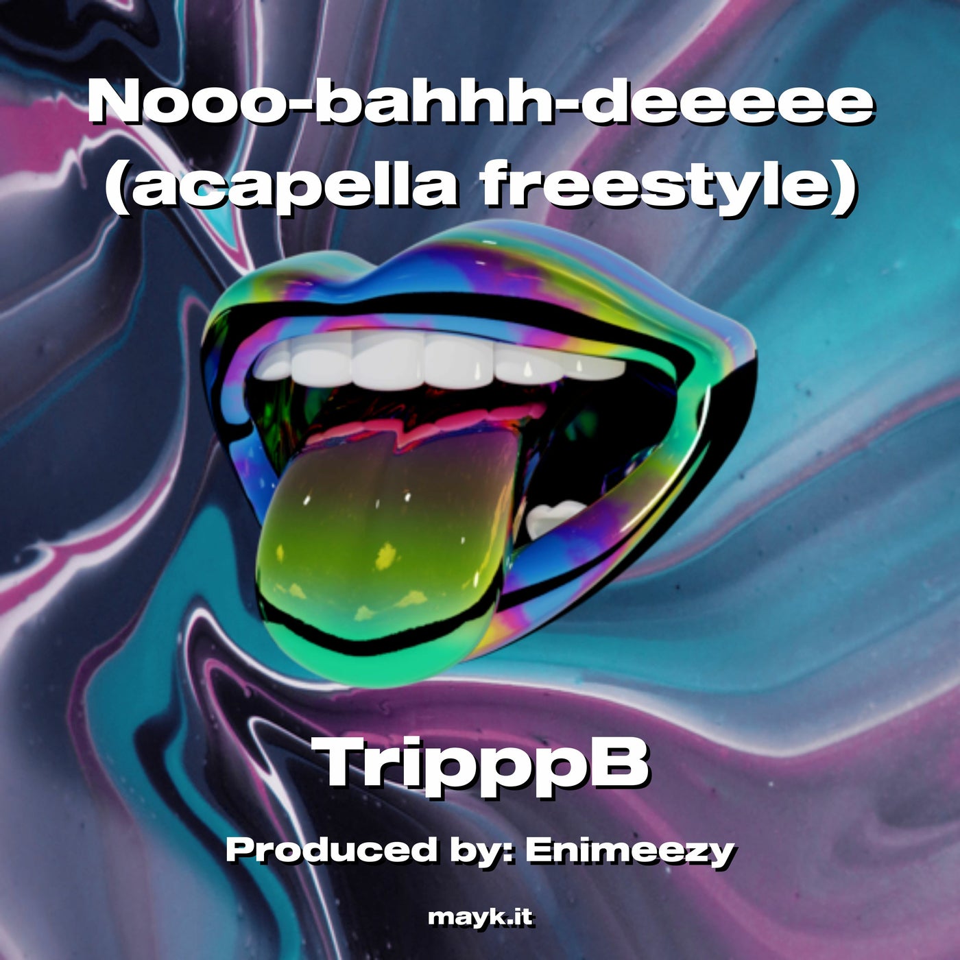 Nooo-bahhh-deeeee (acapella freestyle) by TripppB on Beatsource