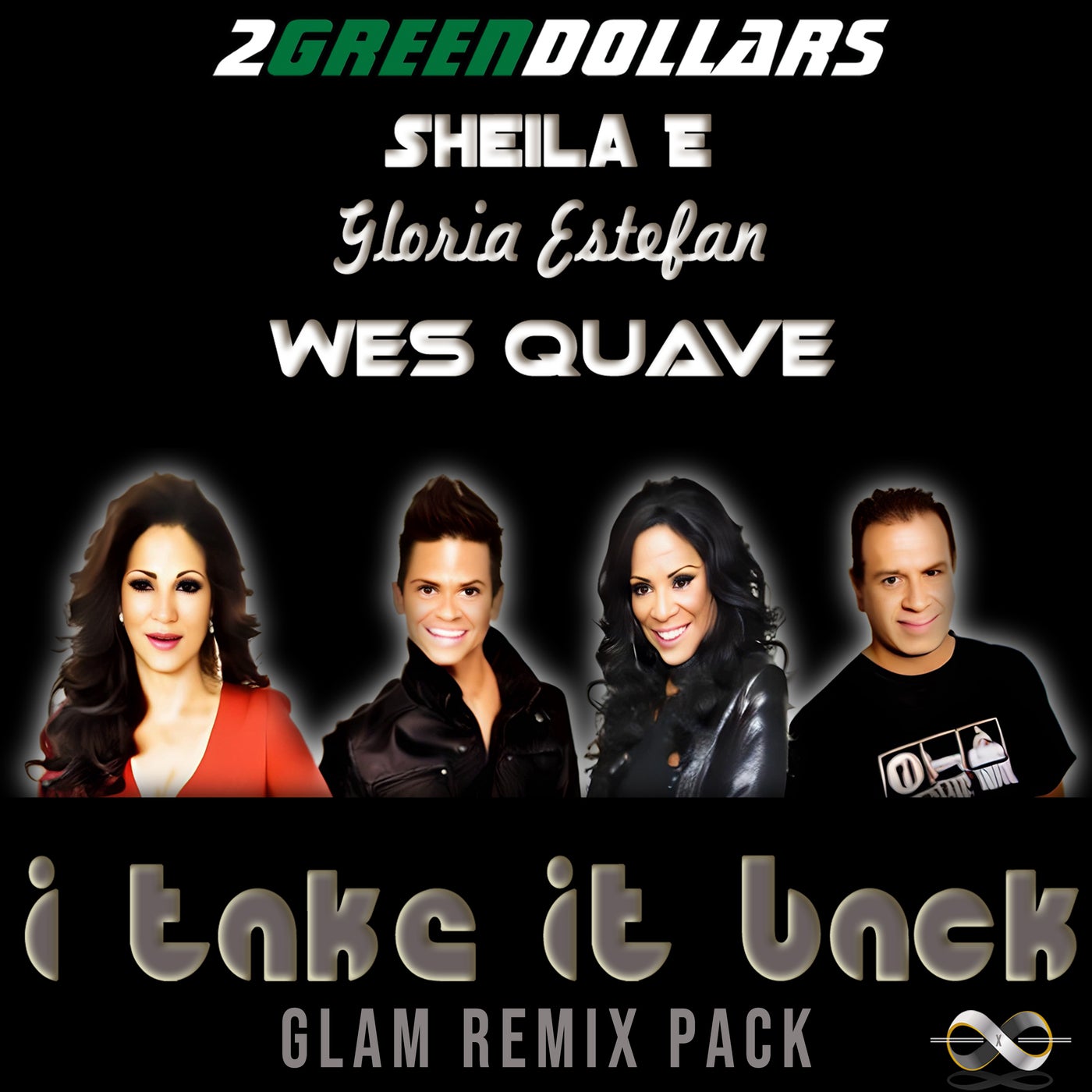 I Take It Back (feat. Gloria Estefan, Sheila E., Wes Quave) [The Glam ...