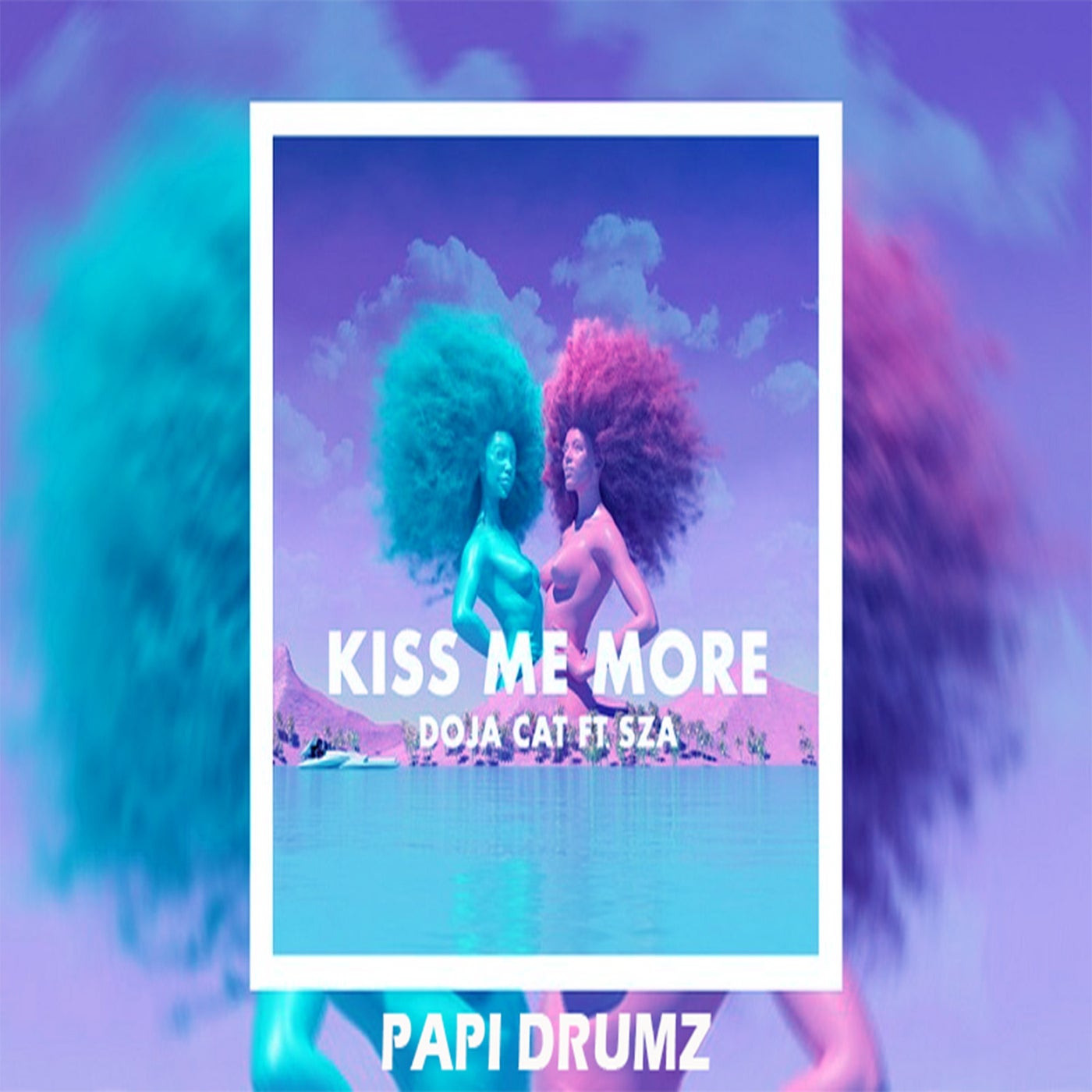 Kiss Me More by papi drumz on Beatsource