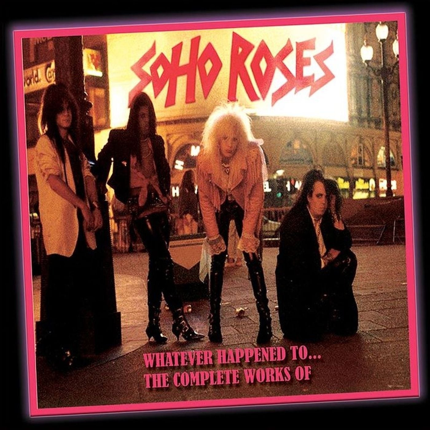 Whatever Happened to... The Complete Works of by Soho Roses on Beatsource