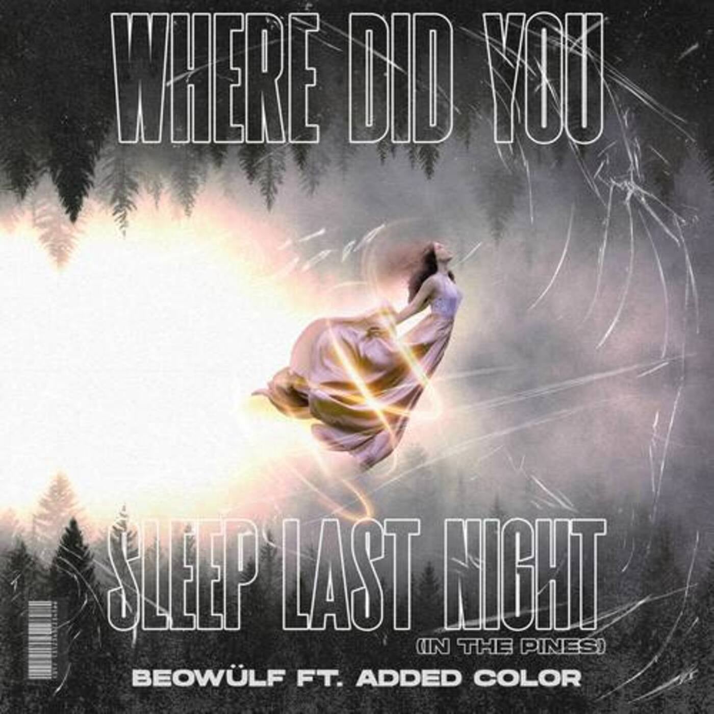 Where Did You Sleep Last Night (In The Pines) by Beowülf and Added ...