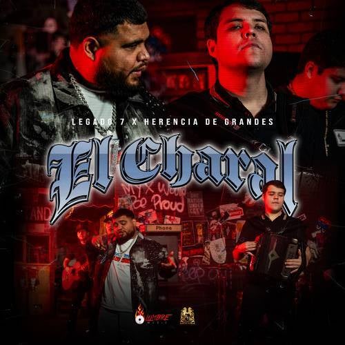 El Charal by Herencia de Grandes and Legado 7 on Beatsource