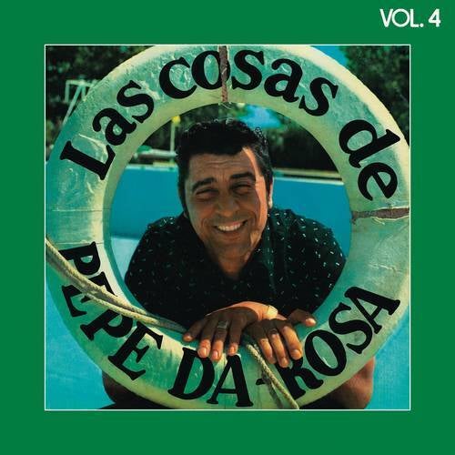 Las Cosas De Pepe Da Rosa Vol. 4 (Remasterizado 2022) by Pepe Da Rosa ...