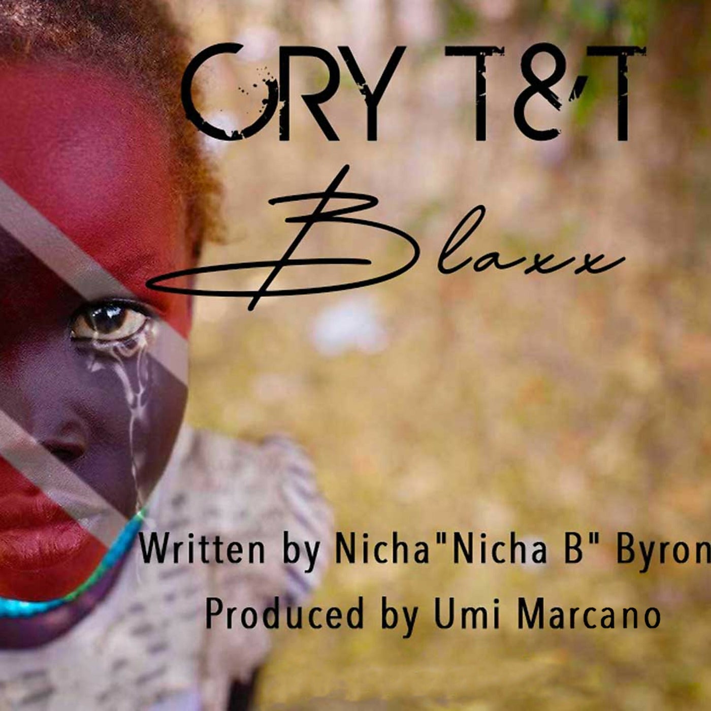 Cry T&T by Blaxx on Beatsource