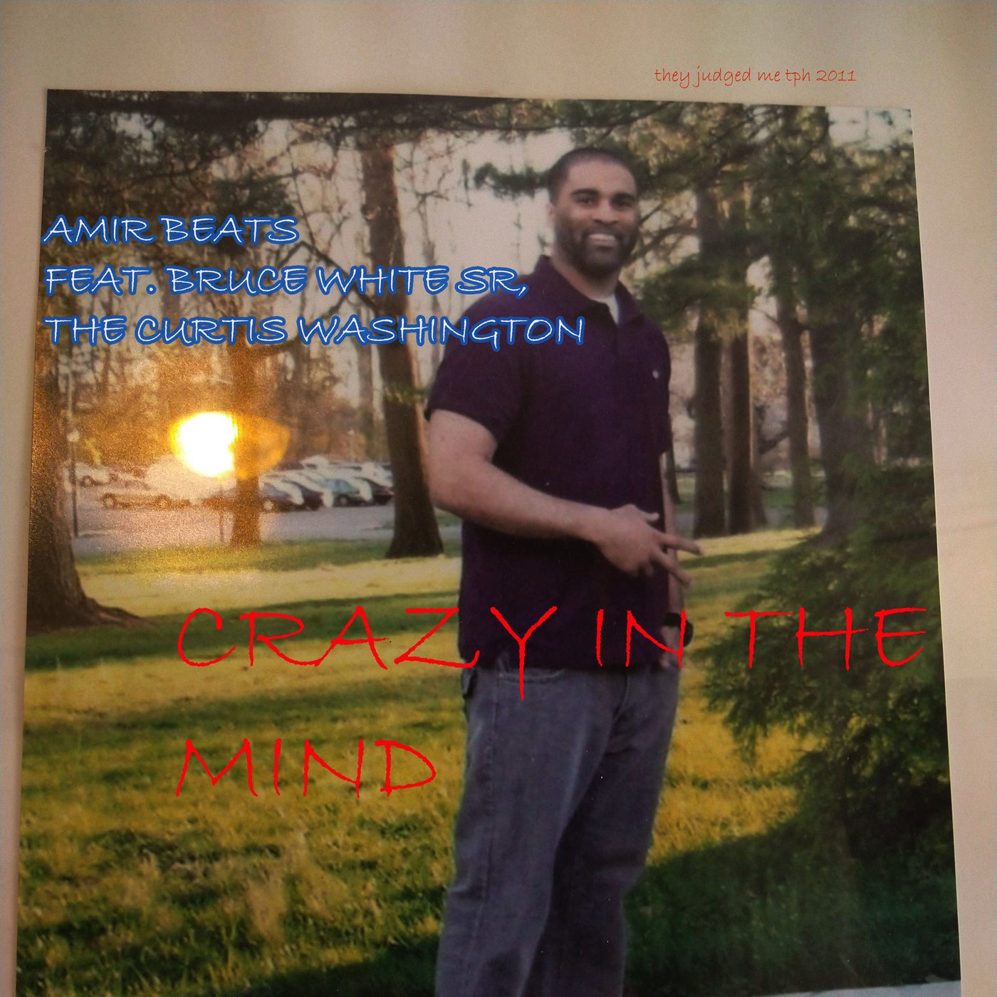 Crazy In The Mind by Amir Beats, Bruce White Sr. and The Curtis ...
