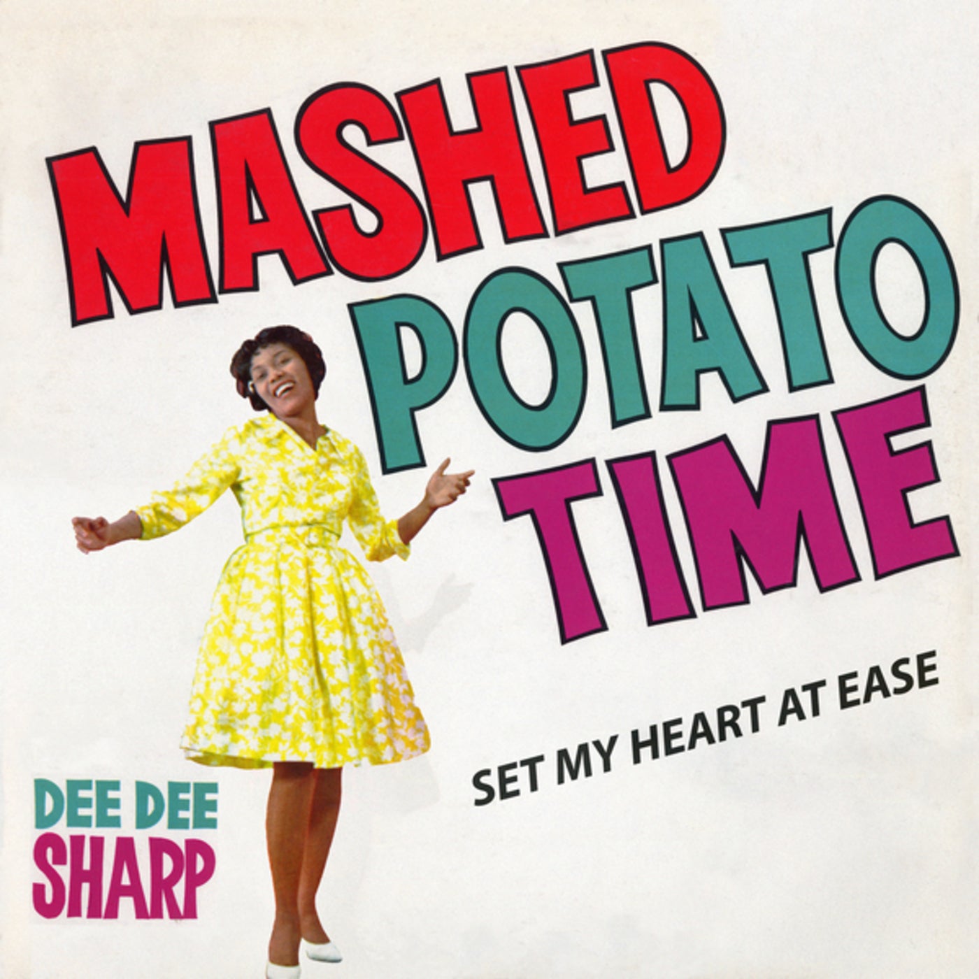 Mashed Potato Time/Set My Heart At Ease by Dee Dee Sharp on Beatsource