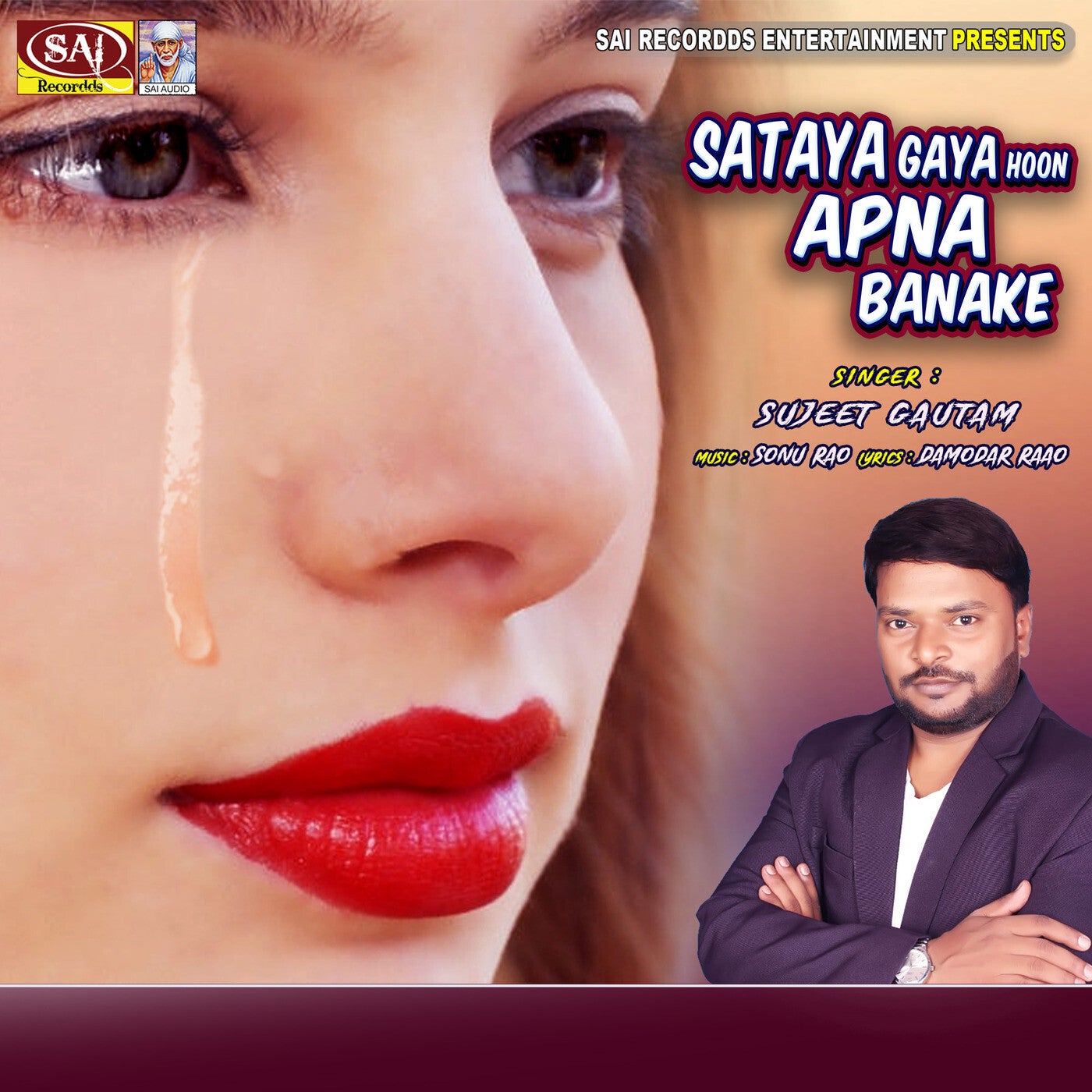 Sataya Gaya Hoon Apna Banake by Damodar Raao, Sonu Rao and Sujeet ...
