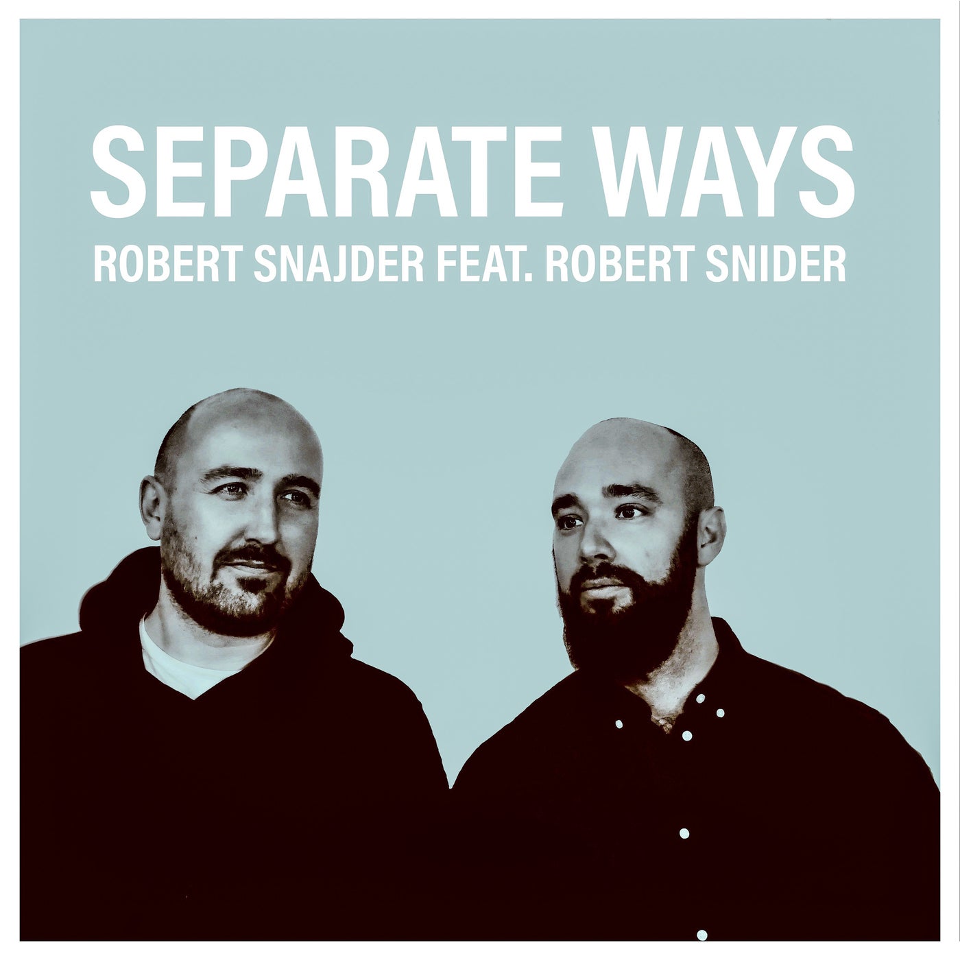 Separate Ways (feat. Robert Snider) by Robert Snider and SNAJDER on ...