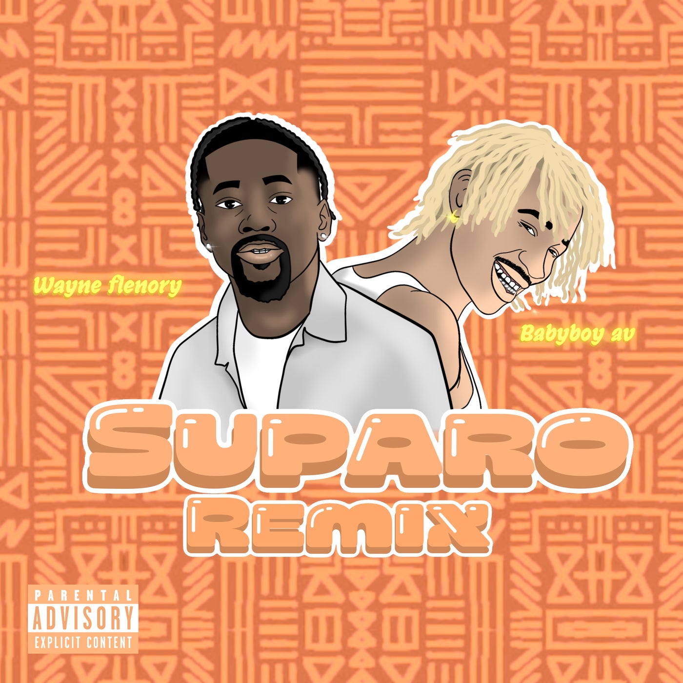 SUPARO (Remix) by Babyboy AV and WAYNE FLENORY on Beatsource