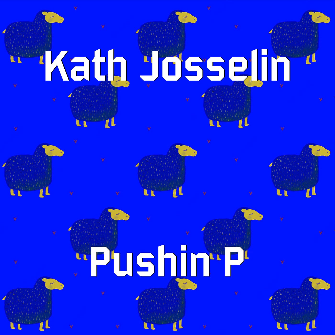 Pushin P by Kath Josselin on Beatsource