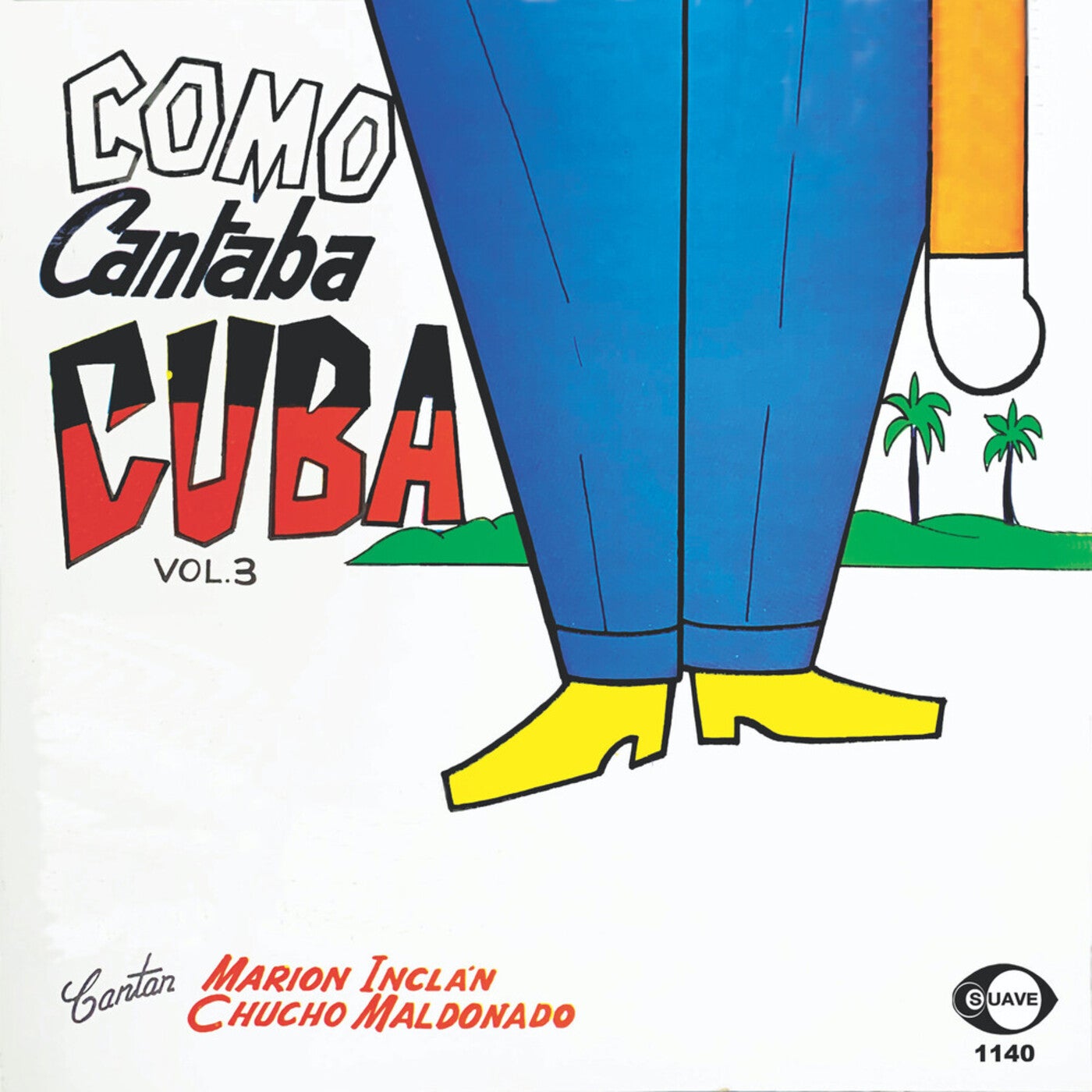 Como Cantaba Cuba, Vol. 3 by Marion Inclan and Chucho Maldonado on ...