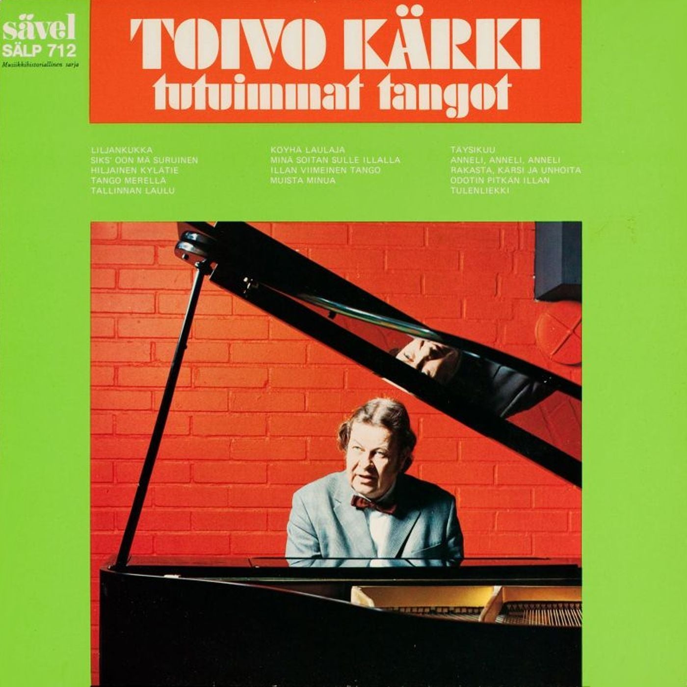 Toivo Kärki - Tutuimmat tangot by Henry Theel, Eero Väre, Esko Rahkonen ...