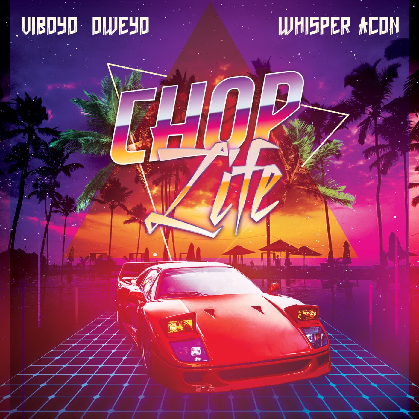 Chop Life by Viboyo Oweyo and Whisper Acon on Beatsource