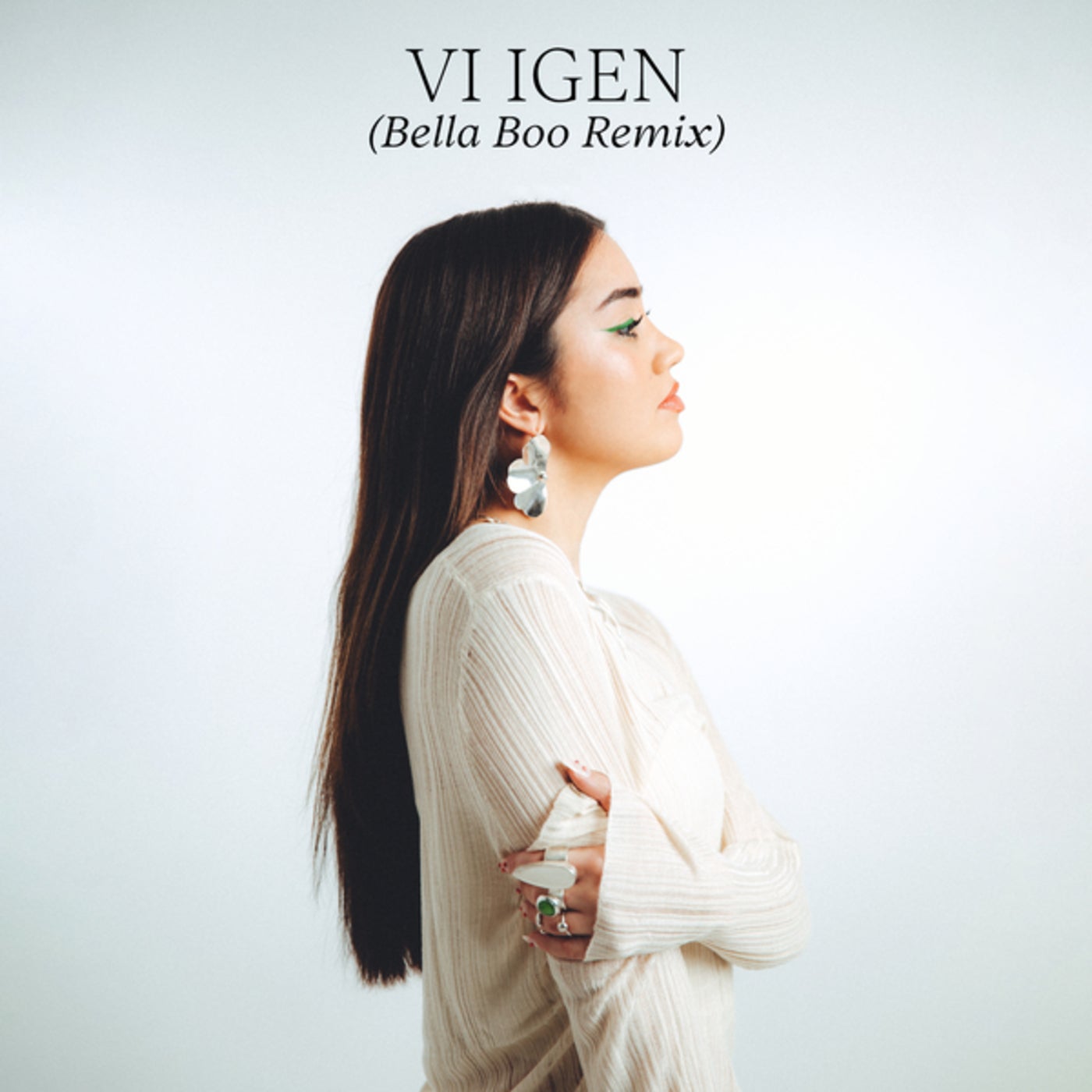 Vi igen - Bella Boo Remix - Extended Version by Bella Boo and Olivia ...
