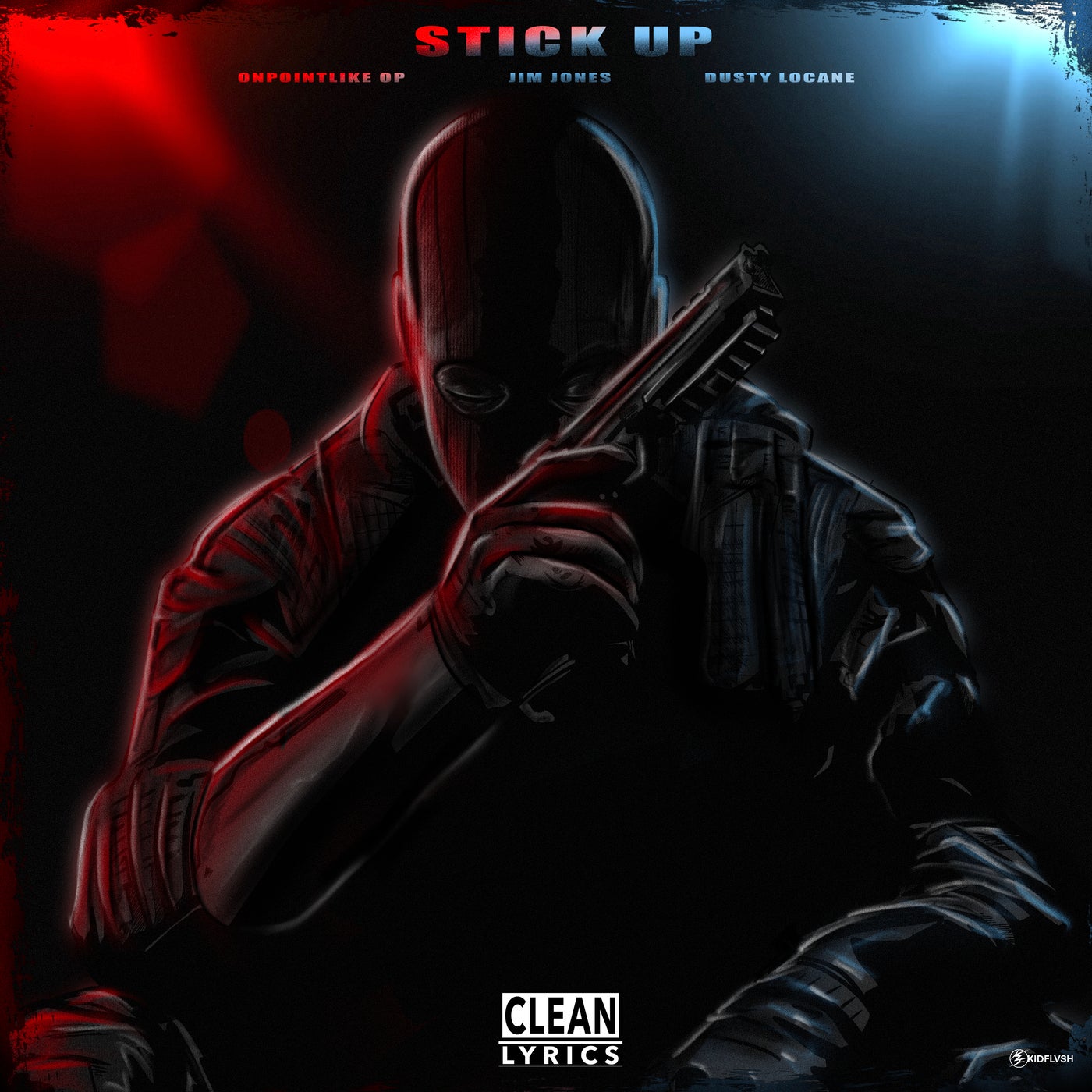 Stickup by Jim Jones, DUSTY LOCANE and OnPointLikeOp on Beatsource