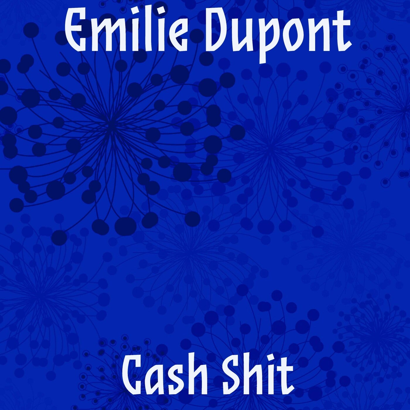 Cash Shit by Emilie Dupont on Beatsource
