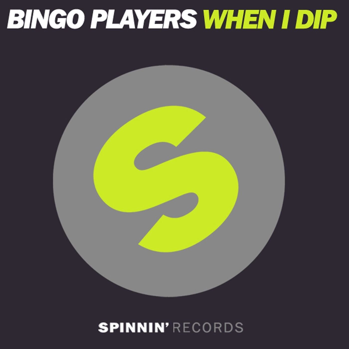 When I Dip by Bingo Players on Beatsource