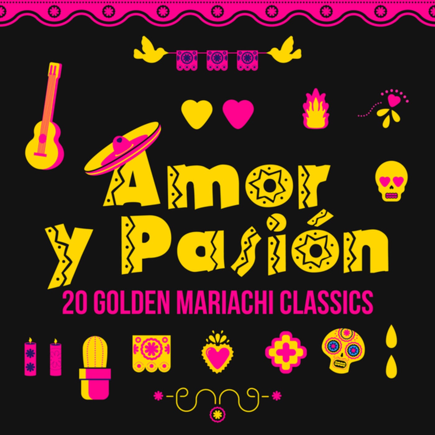 Amor y Pasión - 20 Golden Mariachi Classics by Javier Albarran ...