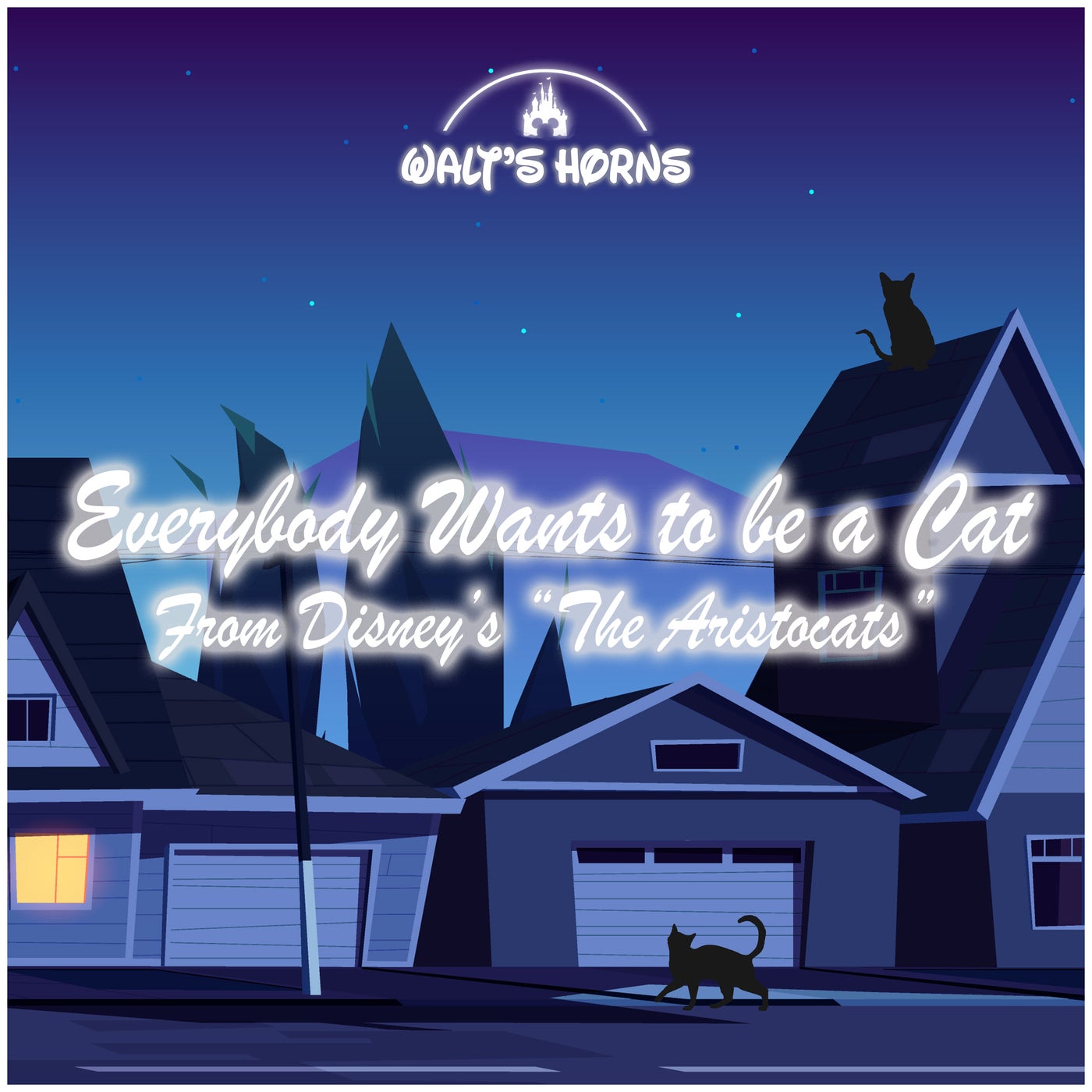 Everybody Wants to be a Cat (From Disney's "The Aristocats") by Walt's ...