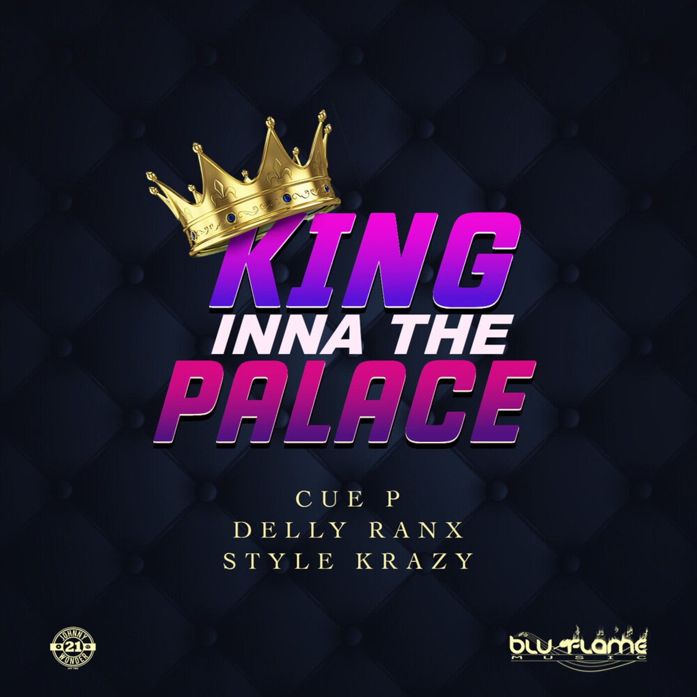 King Inna the Palace by Delly Ranx, Style Krazy and Cue P on Beatsource